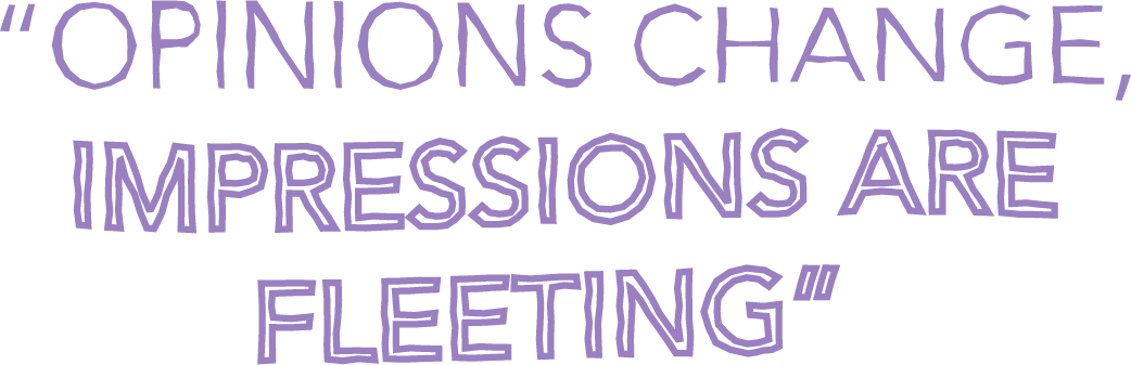 You never get a second chance to make a first impression. Until you do.